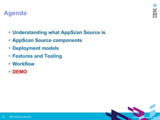 IBM AppScan Source - The SAST solution | PPT