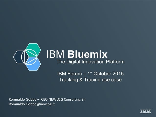 Ibm bluemix tracking&tracing use case implementation | PPT
