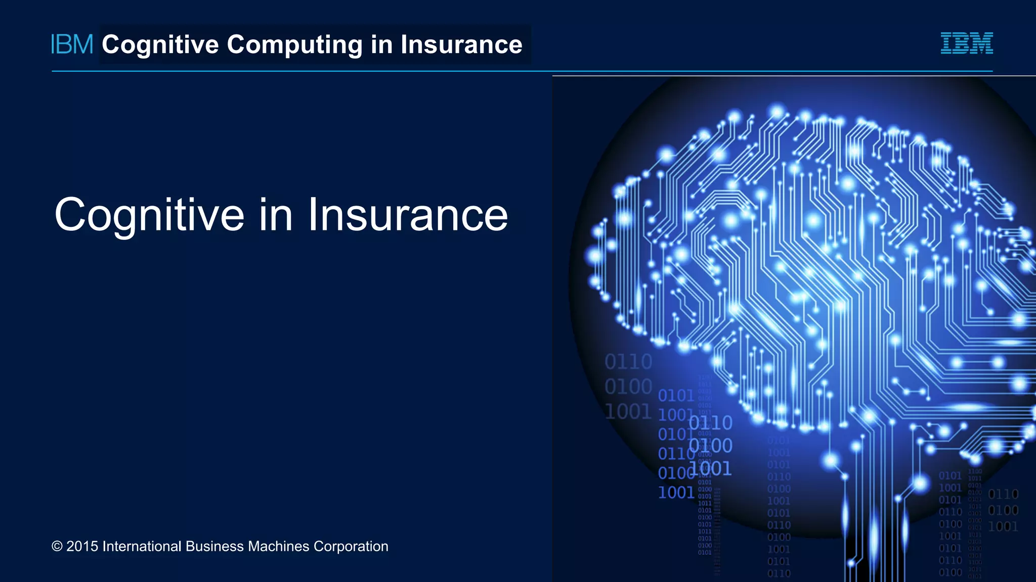 Ibm Cognitive Computing In Insurance Ppt
