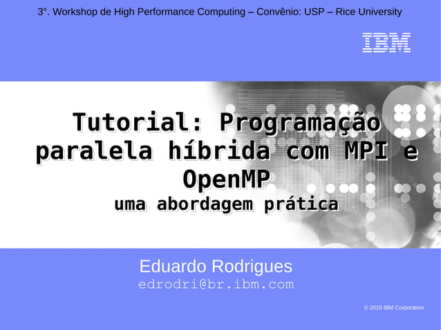 “Programação paralela híbrida com MPI e OpenMP – uma abordagem prática ...