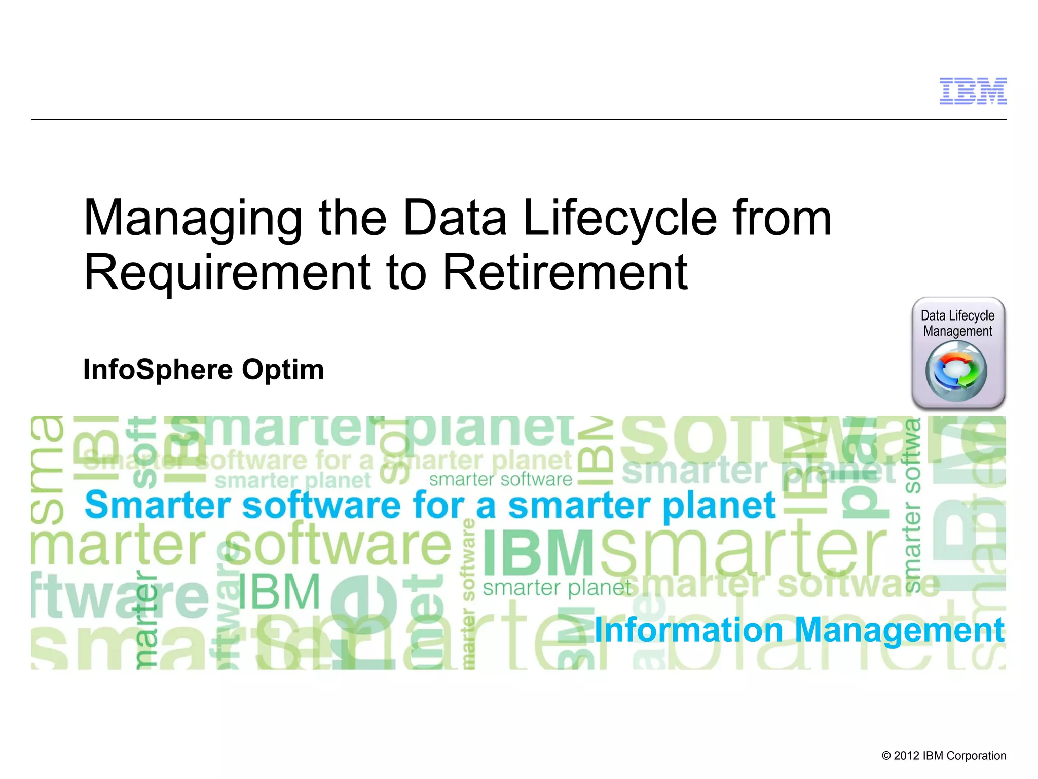 IBM InfoSphere Optim Solutions - Highlights | PPT