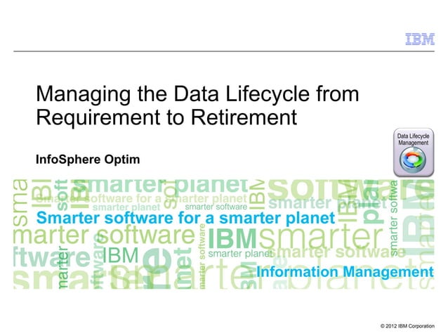 IBM InfoSphere Optim Solutions - Highlights | PPT