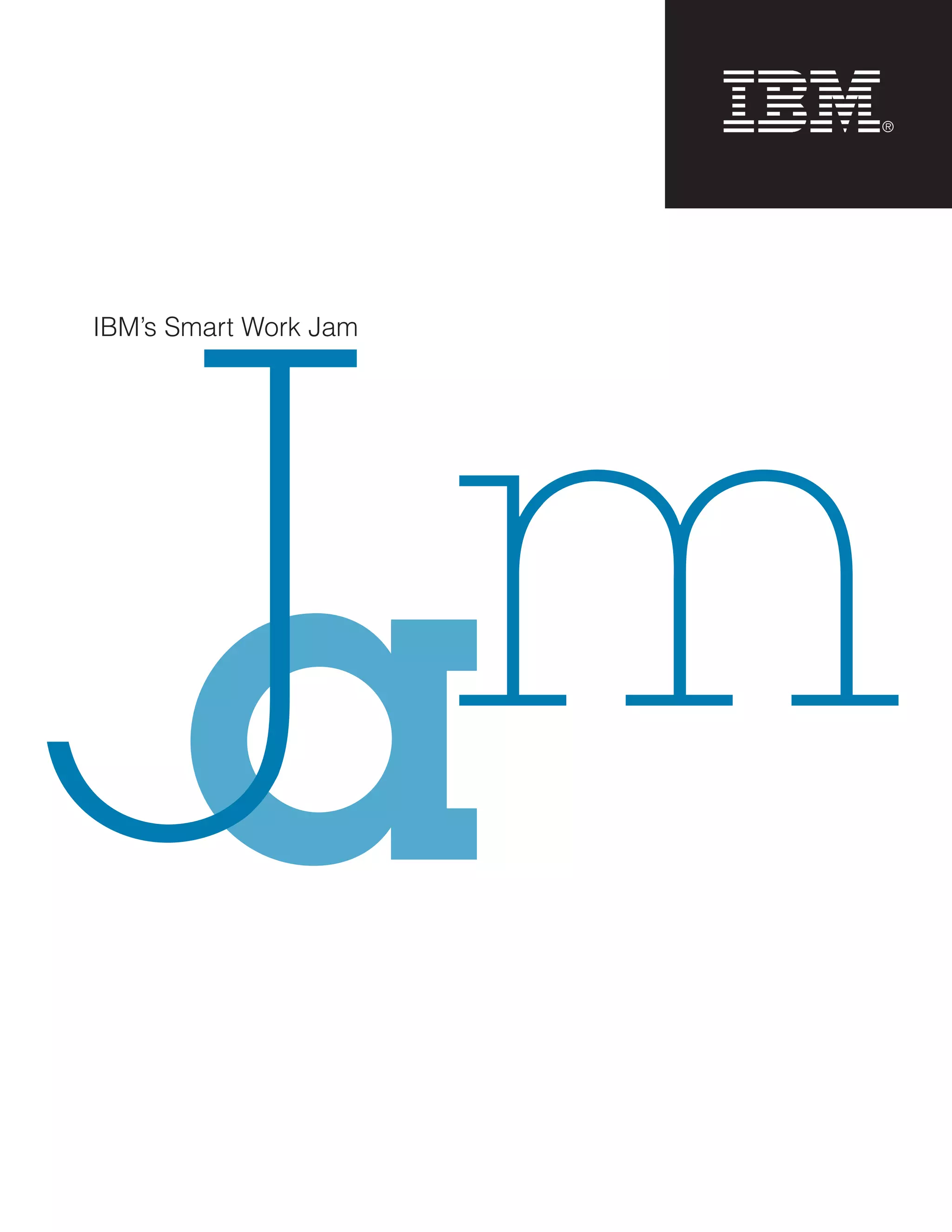 IBM Smarter Work Innovation Jam Report 2009 | PDF