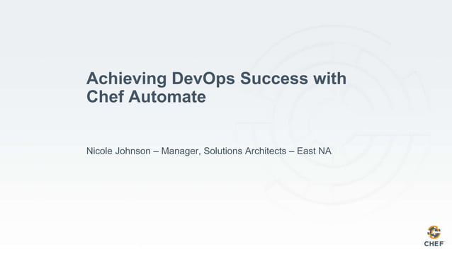 Achieving DevOps Success with Chef Automate | PPT