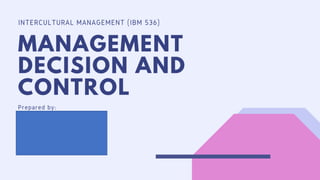 IBM 536 CH 11 MANAGEMENT DECISION AND CONTROL | PPTX