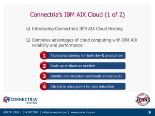 Connectria Hosting - IBM AIX Cloud Hosting Services | PPTX