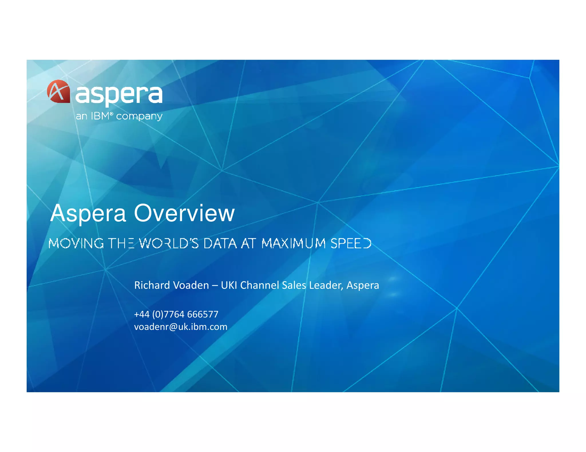 Ibm Aspera Overview Ppt