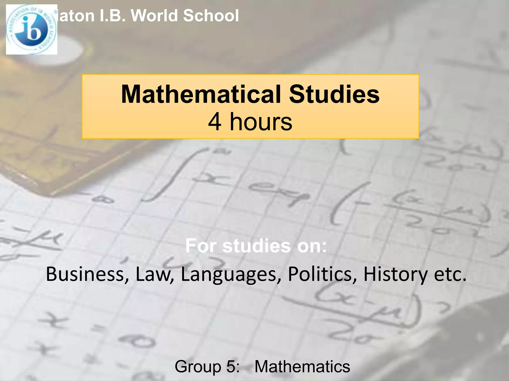 IB Diploma: Group 5 mathematics | PPTX