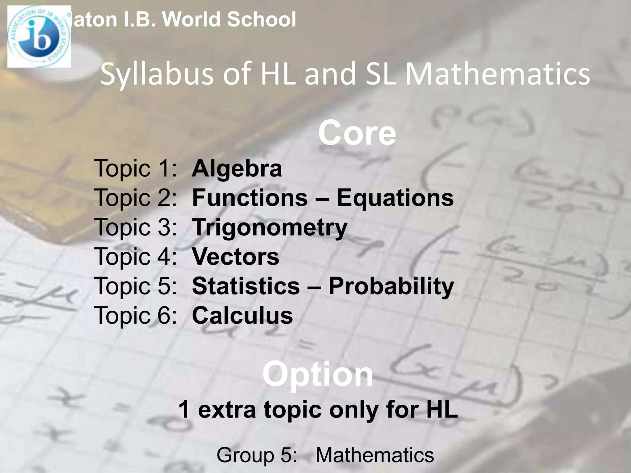 IB Diploma: Group 5 mathematics | PPTX