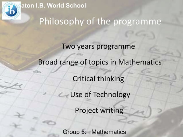 IB Diploma: Group 5 mathematics | PPTX