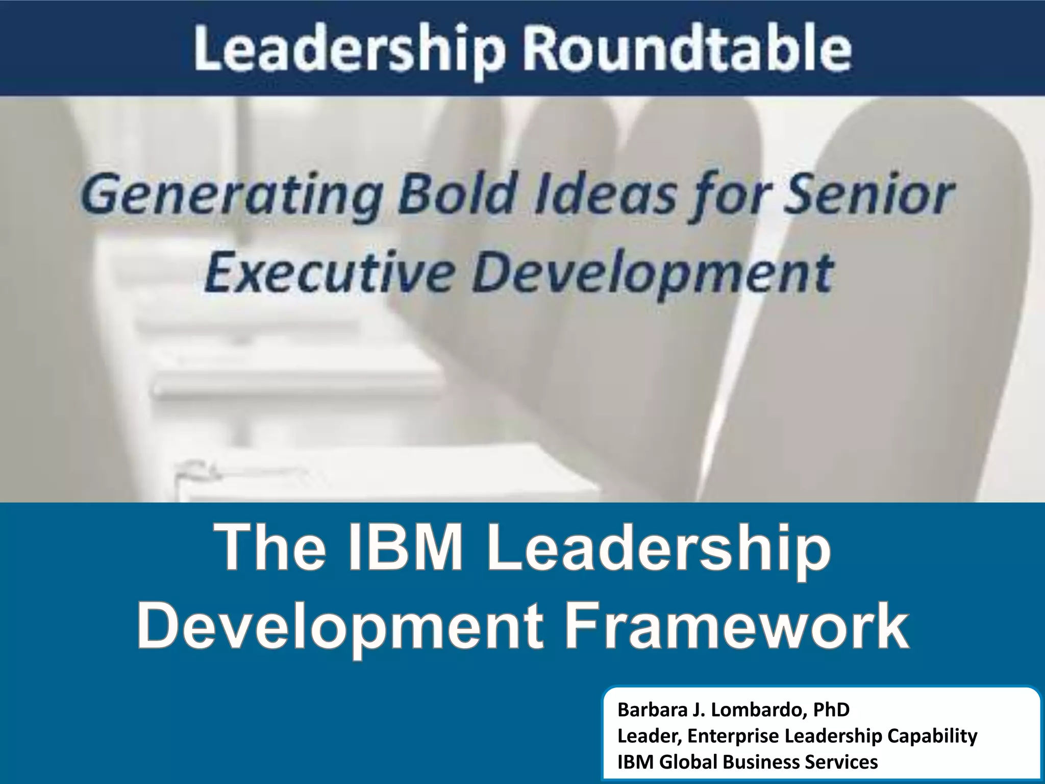 The IBM Leadership Development Framework | PPTX