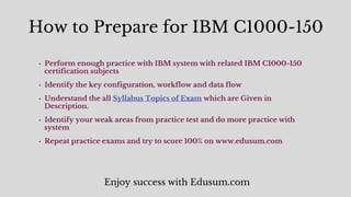 IBM C1000-150 Certification Success: Step-by-Step Study Guide | PPT