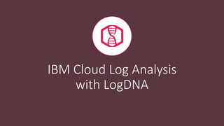 NextGen IBM Cloud Monitoring and Logging | PPTX