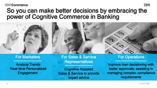 Ibm cognitive commerce for banking final | PDF