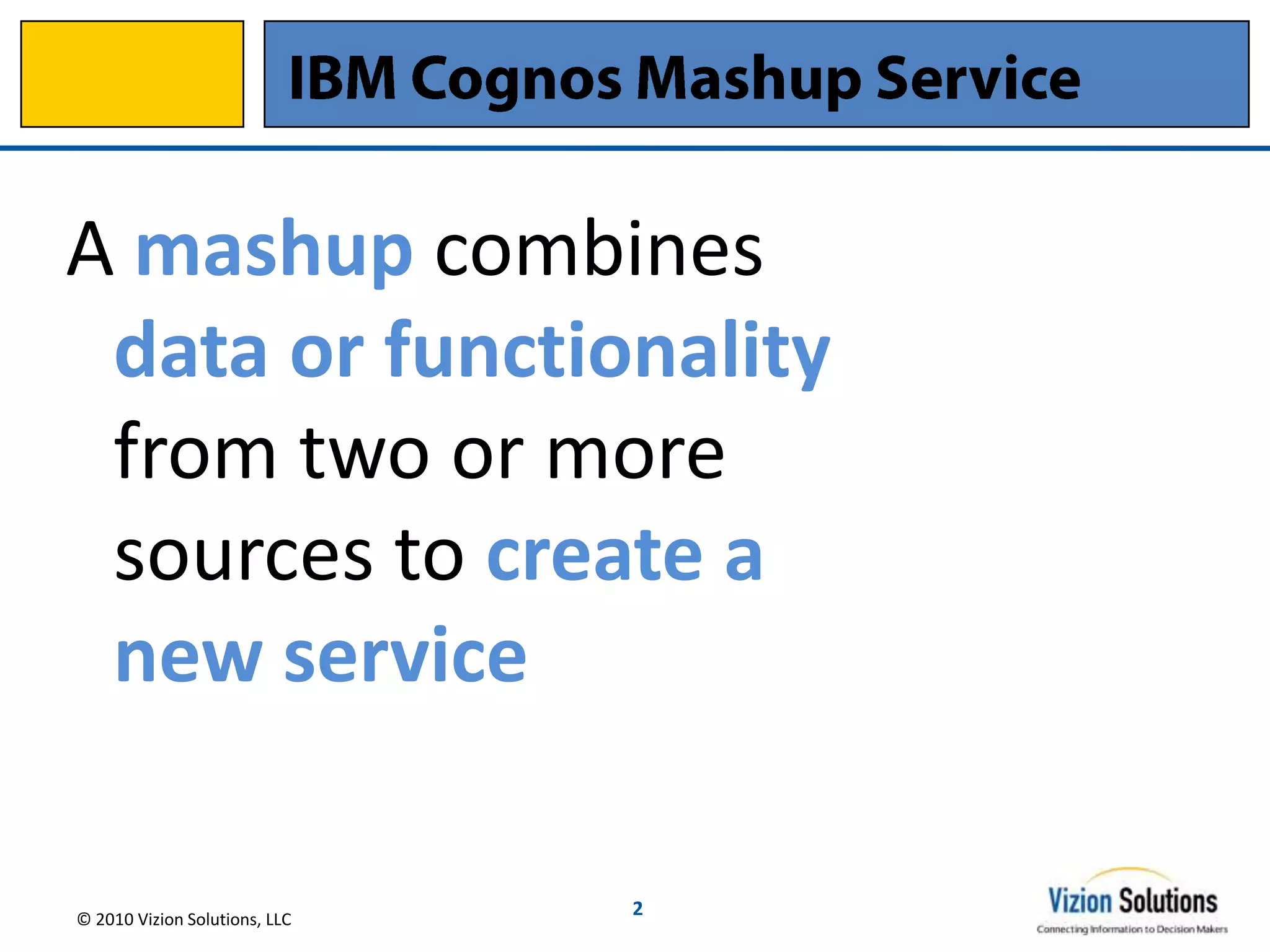 IBM Cognos Mashup Service Screen Shots | PPT