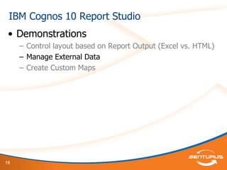 IBM Cognos Report Studio Version 10 Advanced Tips and Tricks | PPT