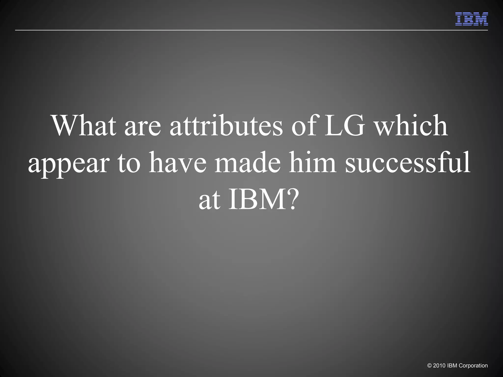 IBM (LOU GERSTNER) | PPTX