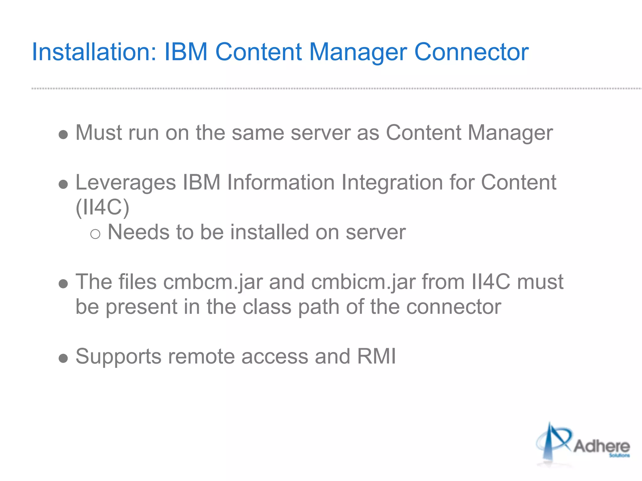 Ibm Content Manager Connector Overview0001 1 Ppt