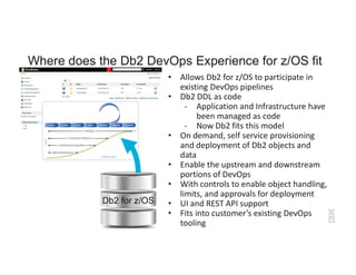 Ibm db2update2019 ibm db2 dev ops experience | PPT