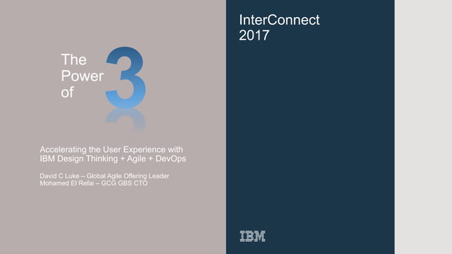 IBM Design Thinking + Agile + DevOps Interconnect 2017 | PPT
