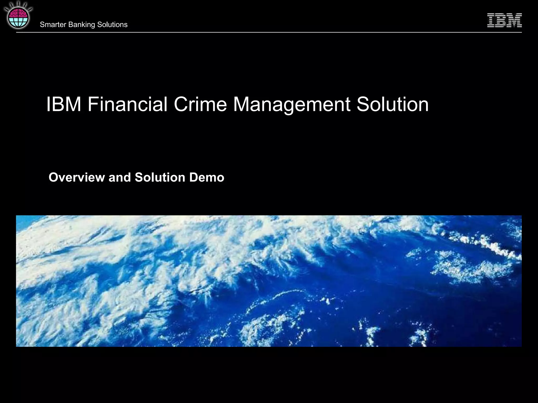 Ibm financial crime management solution 3 | PPT