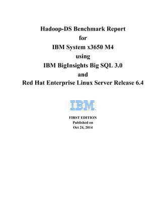 IBM Hadoop-DS Benchmark Report - 30TB | PDF