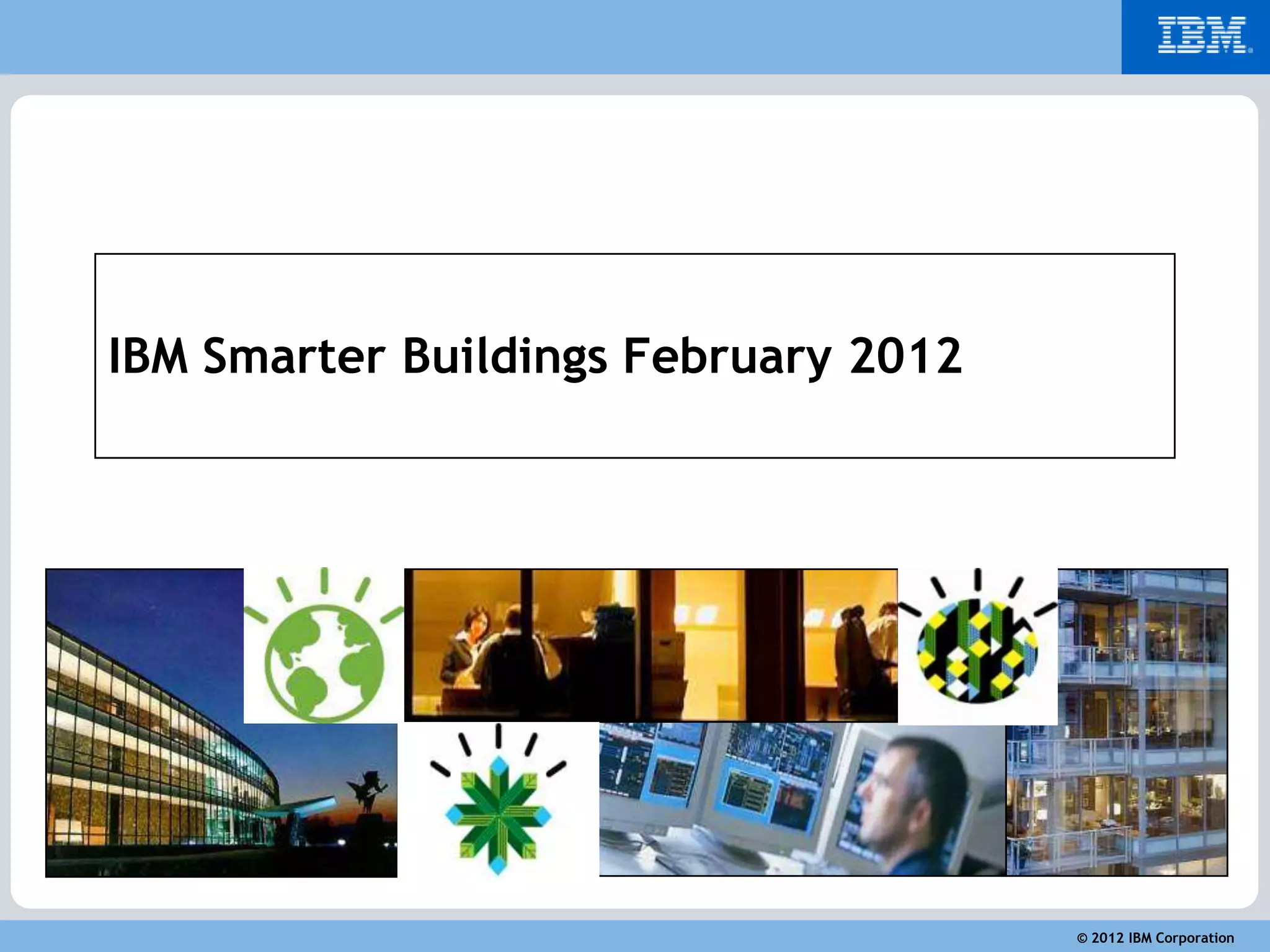 IBM Intelligent Building Management 2012 | PPTX