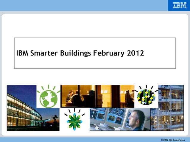 IBM Intelligent Building Management 2012 | PPT