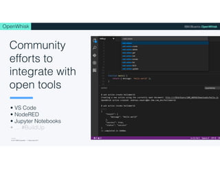 IBM Bluemix OpenWhisk: IBM InterConnect 2017, Las Vegas, USA: Technical Strategy | PPT