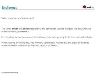 Understanding the endianess and the benefits of RHEL for Power, little ...