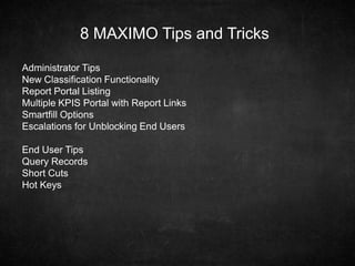 IBM Maximo Tips & Tricks | PPTX