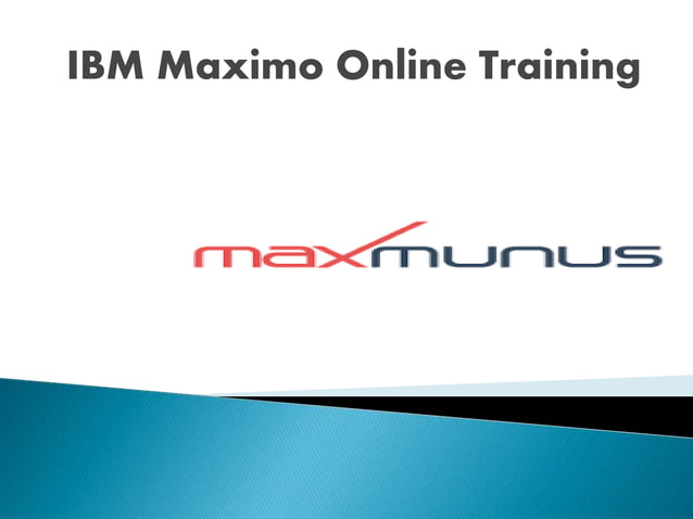 IBM MAXIMO Online training | PPTX