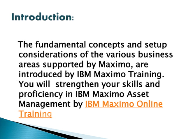 IBM MAXIMO Online training | PPTX