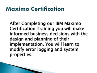 IBM MAXIMO Online training | PPTX