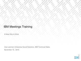 IBM Meetings Training | PPT
