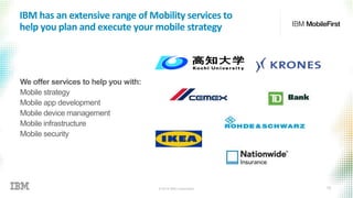 IBM Mobile First Client Presentation | PPTX | Computer Software and Applications | Computing
