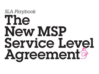 SLA Playbook: The New MSP Service Level Agreement | PDF | Cloud ...