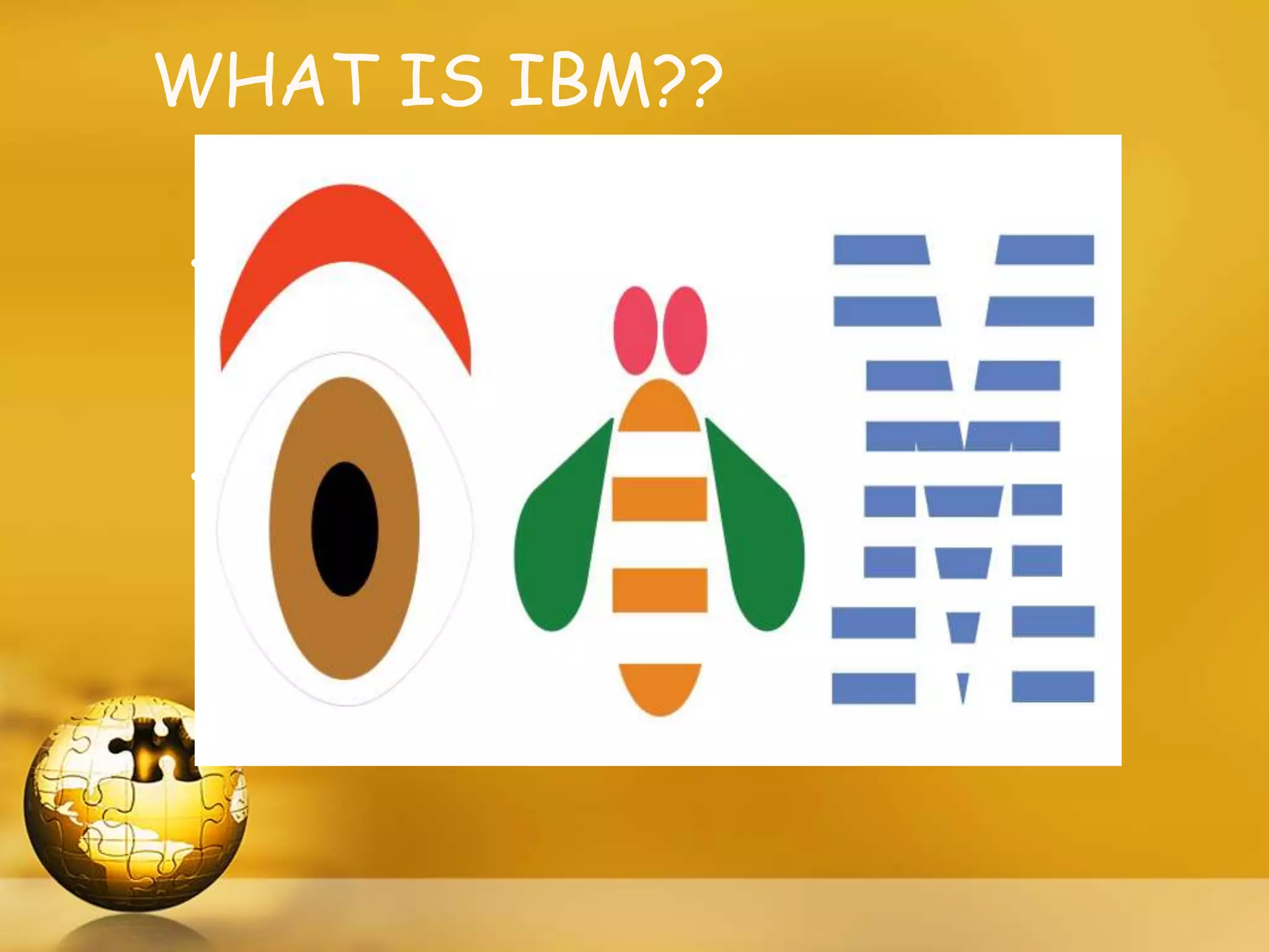 Organzing Principles Of Management- IBM case study | PPTX