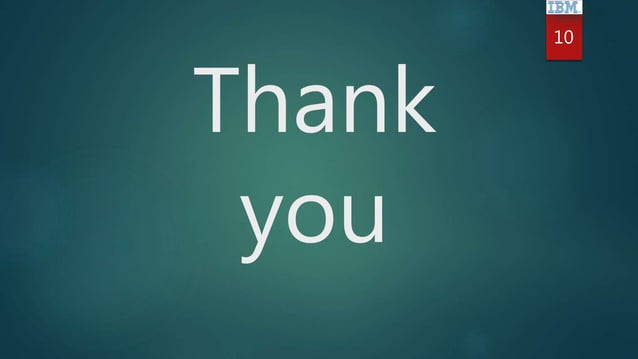 Ibm presentation | PPTX