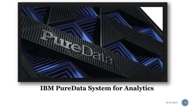 IBM Pure Data System for Analytics (Netezza) | PPTX
