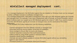 IBM QRadar WinCollector - Managed Vs Stand Alone | PPTX