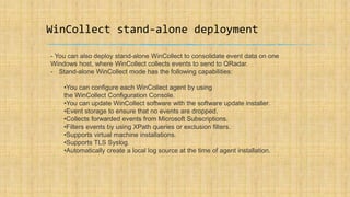 IBM QRadar WinCollector - Managed Vs Stand Alone | PPTX