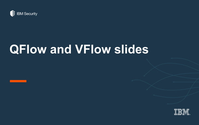 IBM Security QFlow & Vflow | PPT