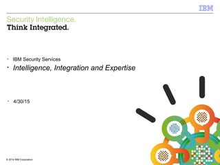 IBM Security Services Overview | PDF
