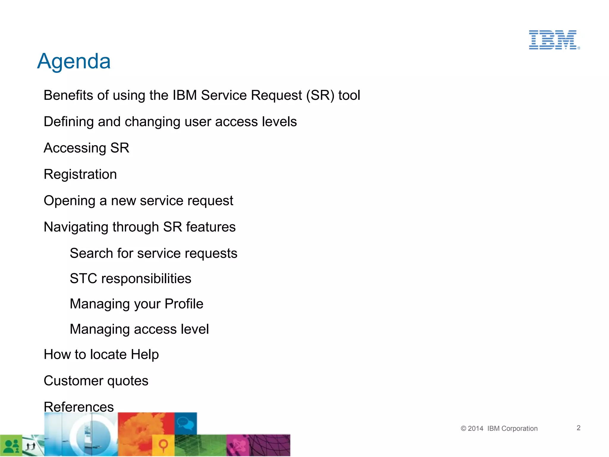 Usage and Benefits of IBM SR Tool | PPT