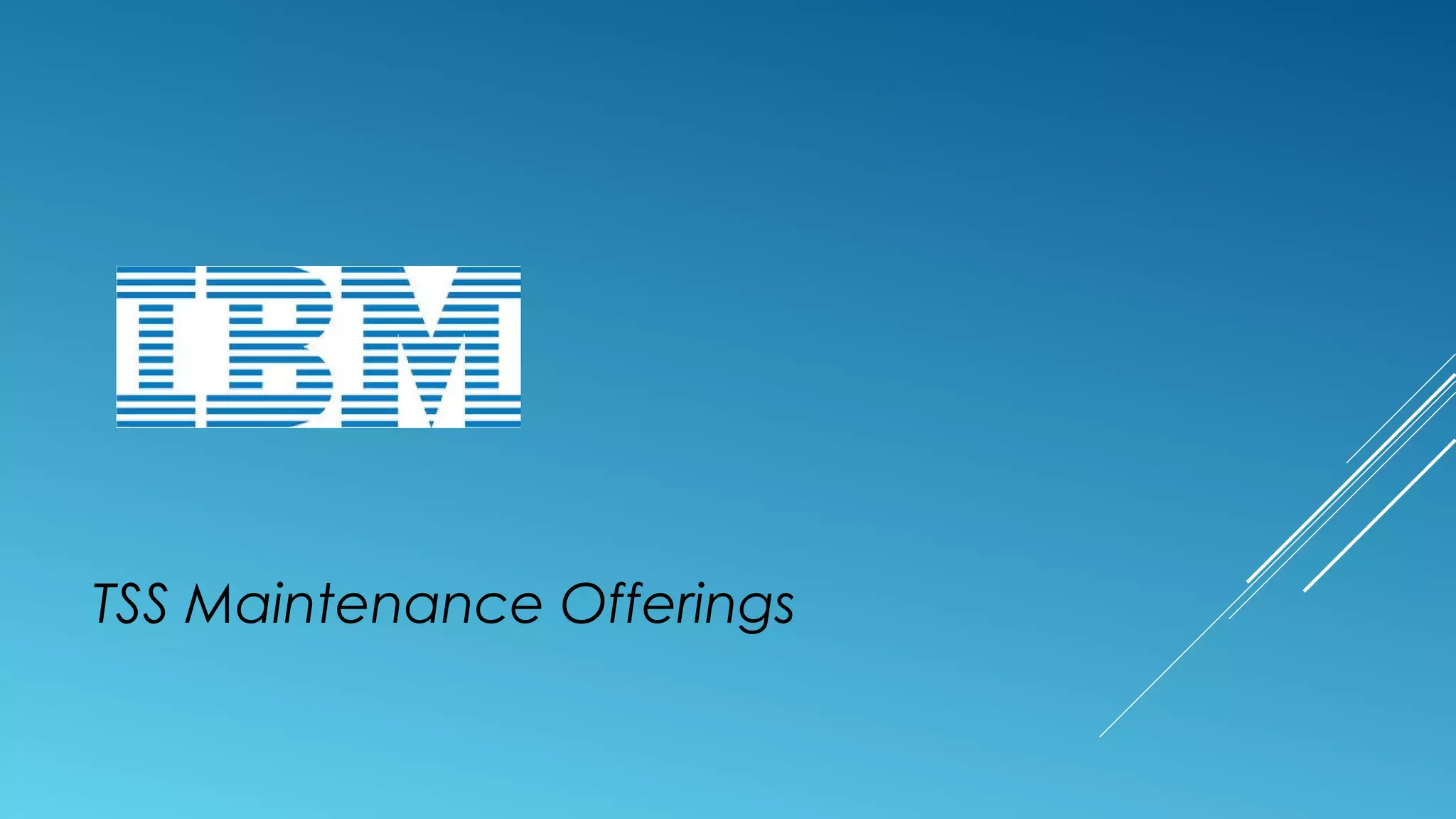 IBM Maintenance Offerings | PPT