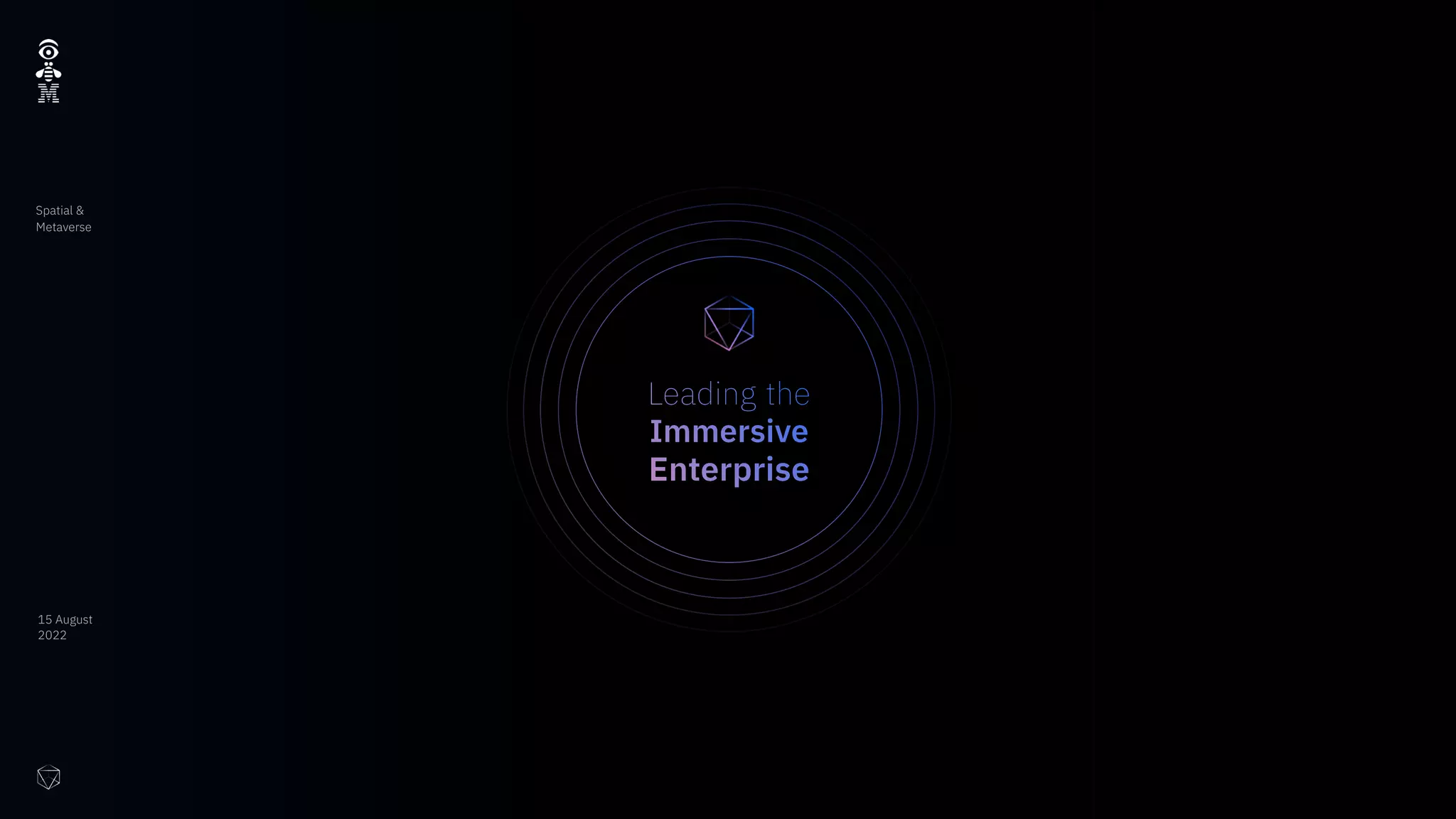 IBM Spatial & Metaverse - Leading the Immersive Enterprise | PPT