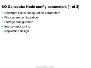 Ibm spectrum scale fundamentals workshop for americas part 2 IBM ...