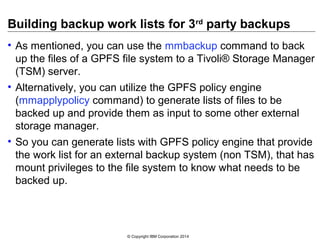 Ibm spectrum scale fundamentals workshop for americas part 8 spectrumscale backup-sobar-snaps ...