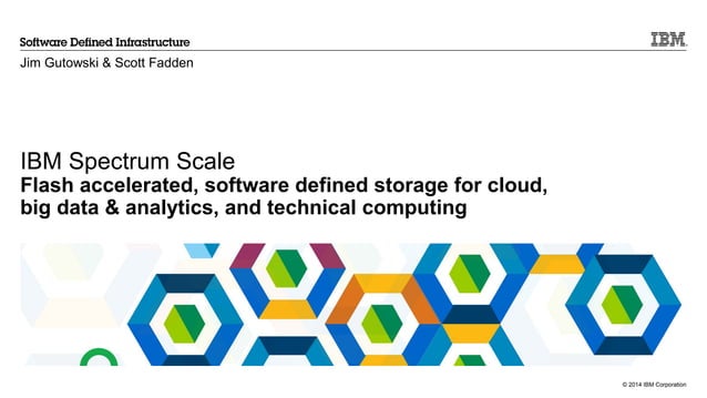 IBM Spectrum Scale Slidecast | PPT